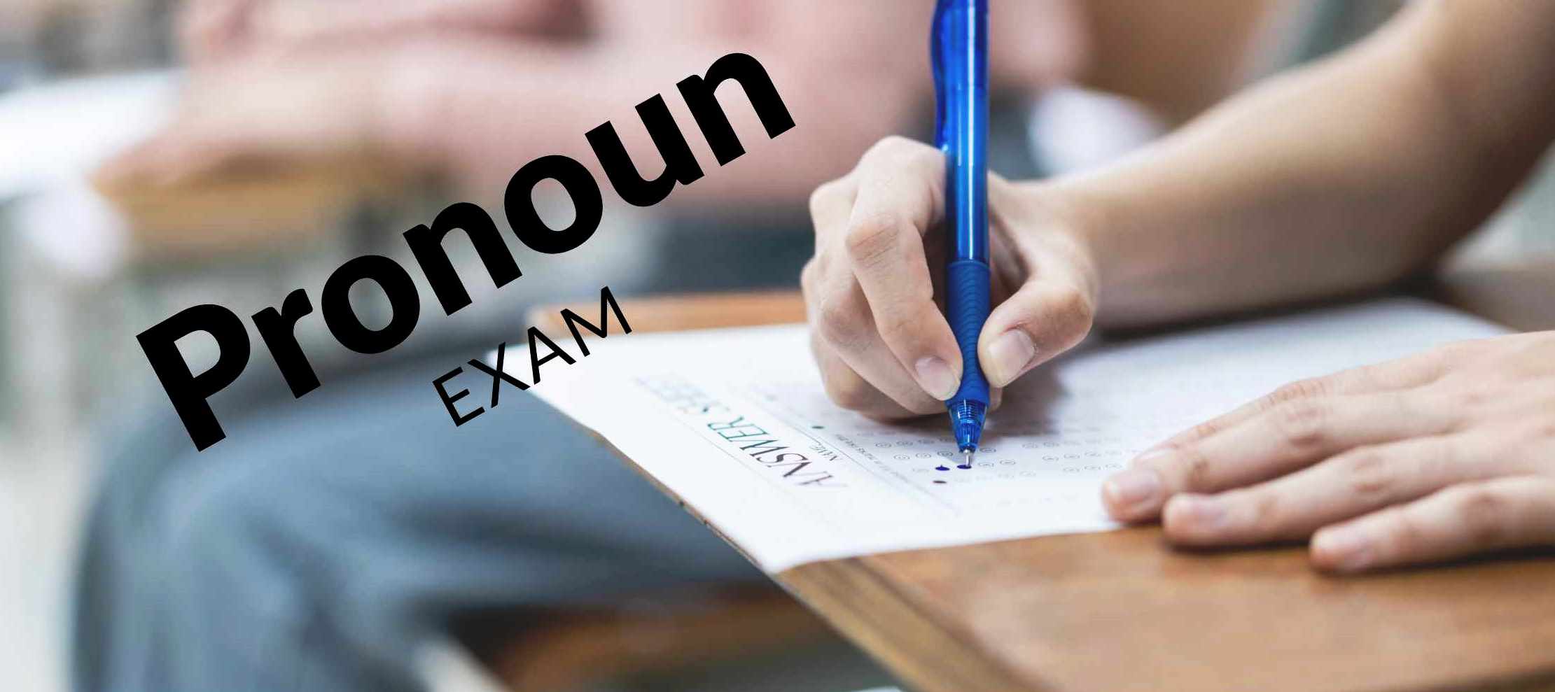 Pronoun Test Practice - My English